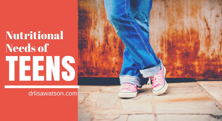 Nutritional Needs for Teens | Dr. Lisa Watson